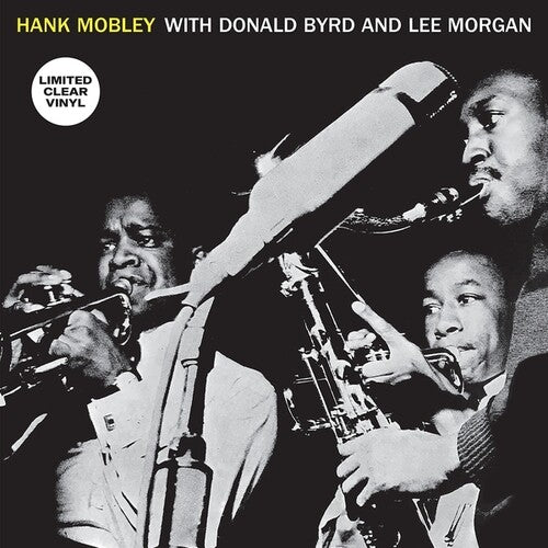 Hank Mobley Sextet: Hank Mobley With Donald Byrd And Lee Morgan – Victrola