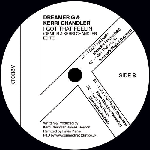 Dreamer G: I Got That Feelin' (Demuir & Kerri Chandler 2024 Edits ...