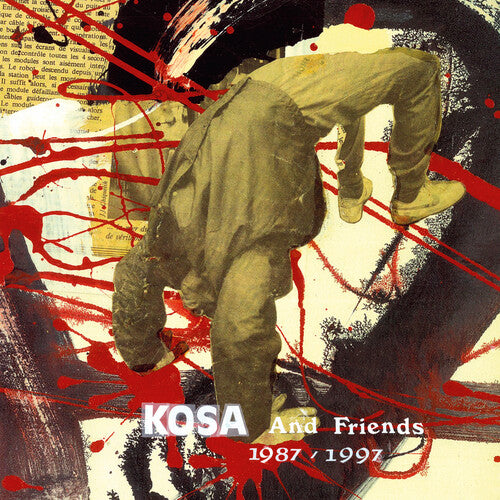 Kosa: Kosa & Friends 1987-1997 – Victrola