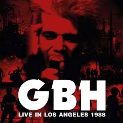 GBH: Live In Los Angeles 1988 - Red Vinyl – Victrola